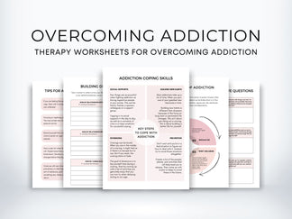 Overcoming Addiction Worksheets | My Thriving Mind